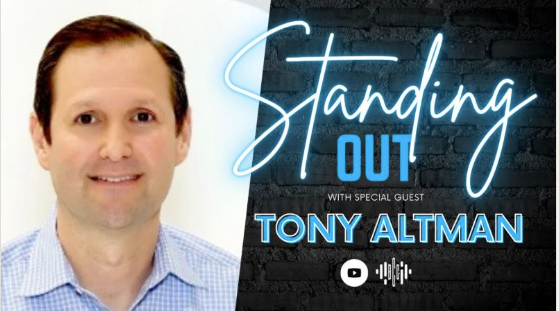CEO Tony Altman on the Standing Out Podcast